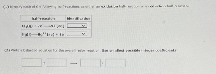 Solved (1) Identify each of the following half-reactions as | Chegg.com