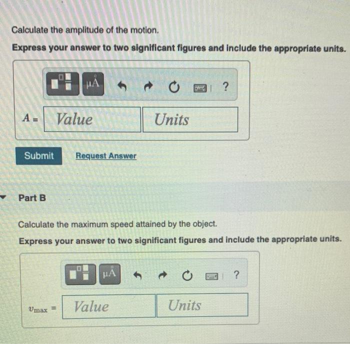 Solved An object with mass 2.4 kg is executing simple | Chegg.com