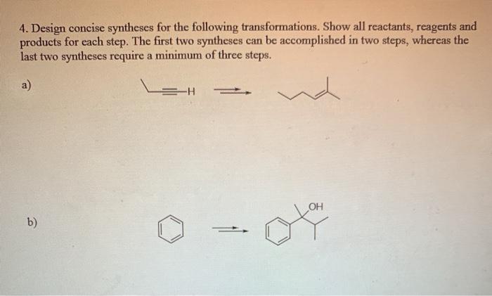 Solved 4. Design concise syntheses for the following | Chegg.com