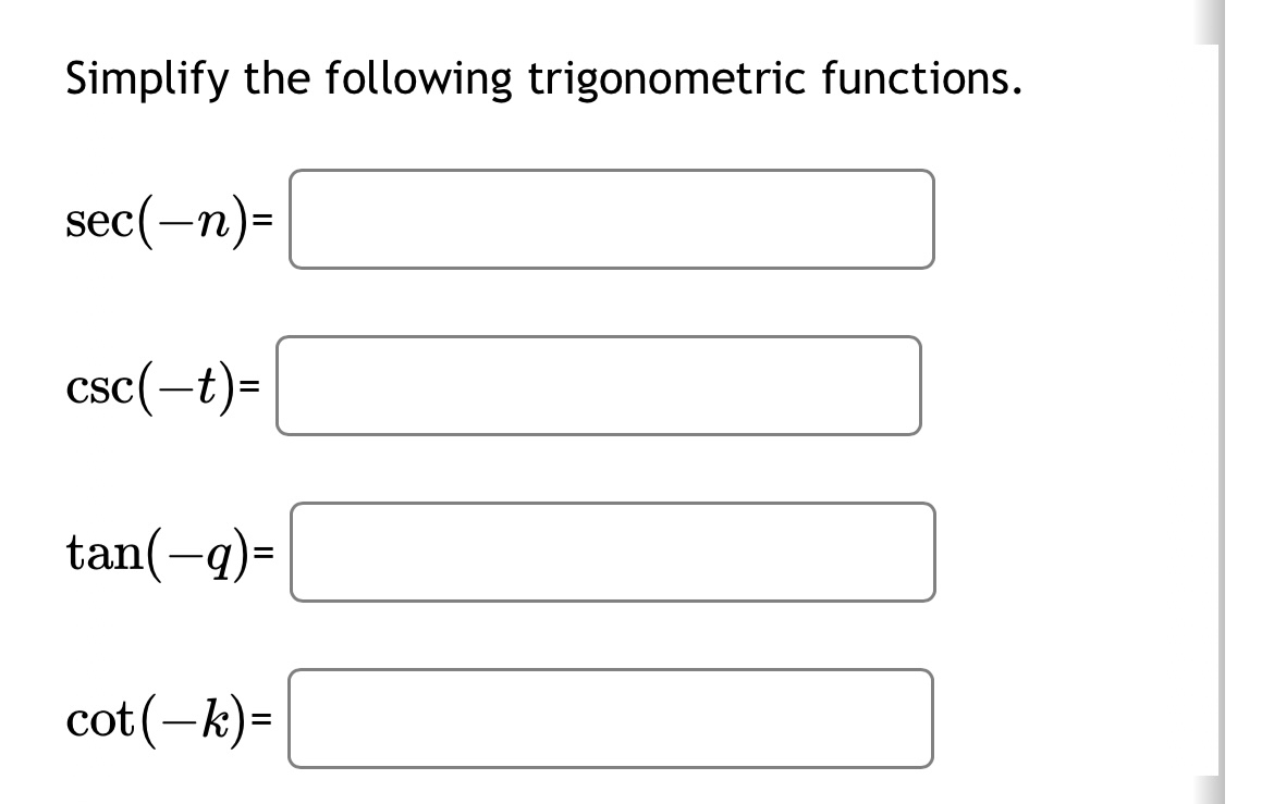 Solved Simplify the following trigonometric | Chegg.com