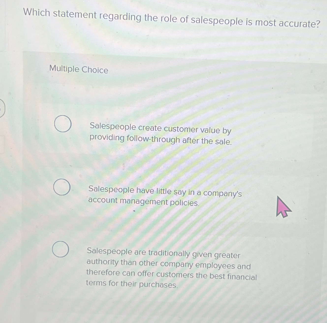 Solved Which statement regarding the role of salespeople is | Chegg.com