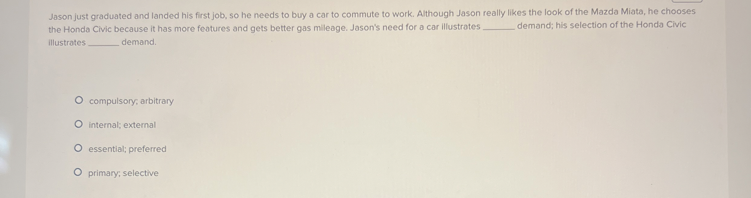 Solved the Honda Civic because it has more features and gets | Chegg.com