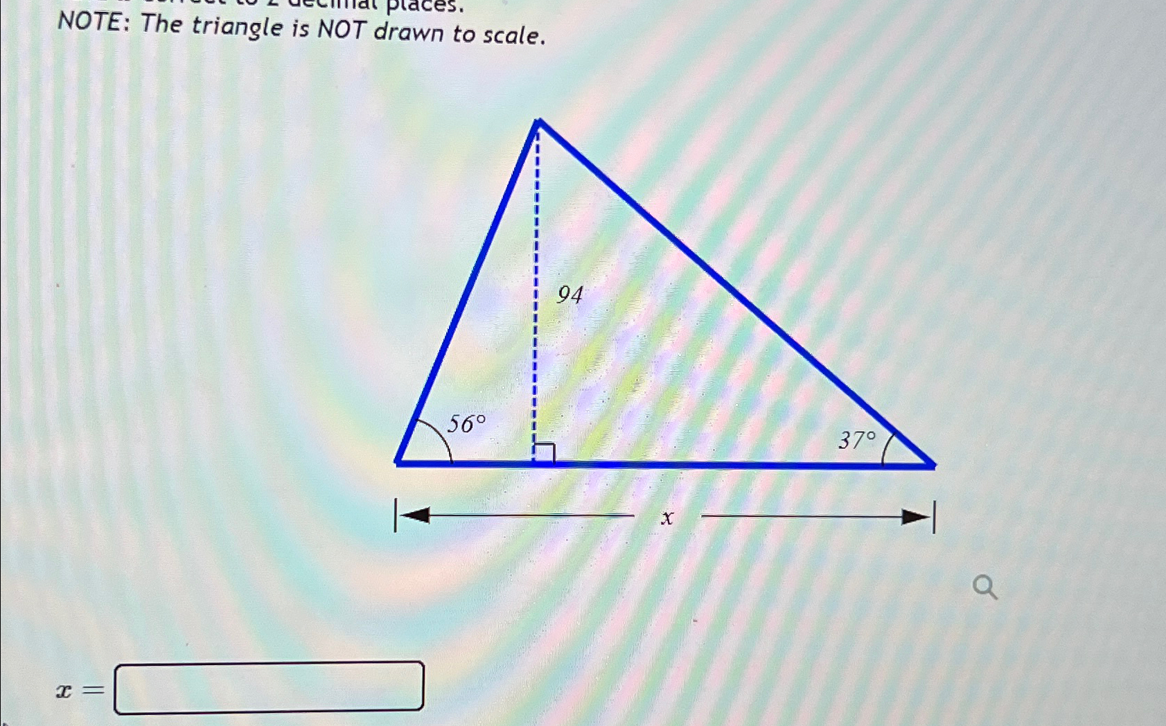 Solved NOTE: The triangle is NOT drawn to scale.x=Answer is | Chegg.com