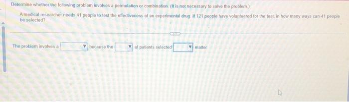 Solved Determine whether the following problem involves a | Chegg.com