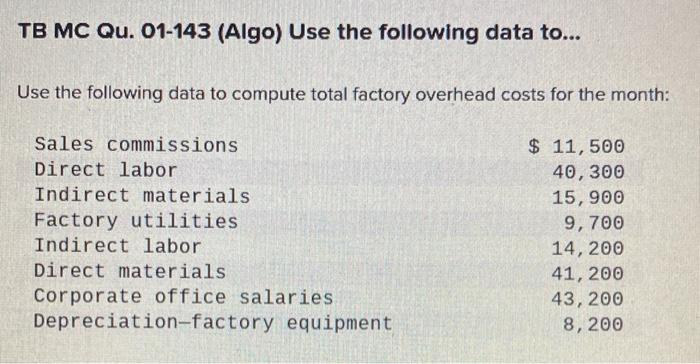 Solved TB MC Qu. 01-143 (Algo) Use the following data to... | Chegg.com