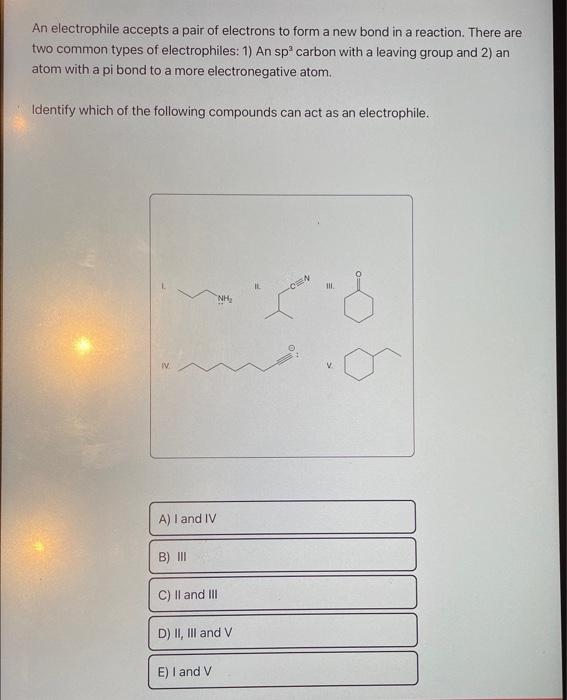 Solved An electrophile accepts a pair of electrons to form a | Chegg.com