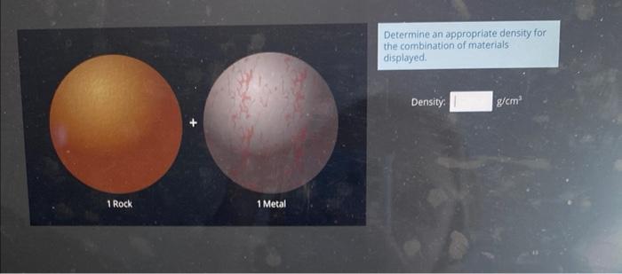Solved Determine An Appropriate Density For The Combination