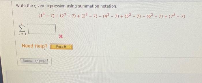 Solved Write the given expression using summation notation. | Chegg.com
