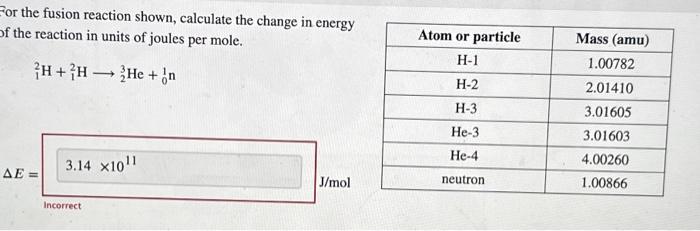 Solved For the fusion reaction shown, calculate the change | Chegg.com