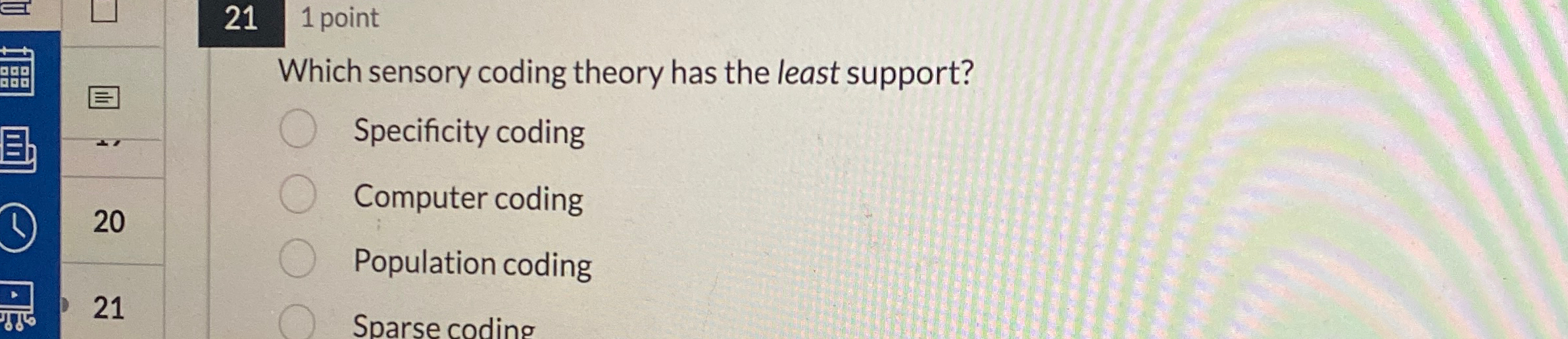 Solved 211 ﻿pointWhich sensory coding theory has the least | Chegg.com