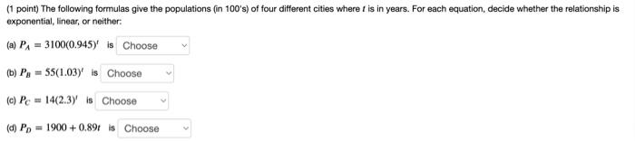 Solved (1 point) The following formulas give the populations | Chegg.com