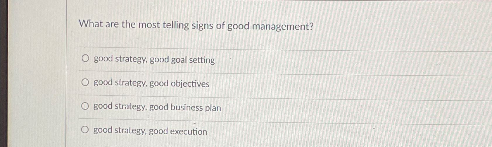 Solved What are the most telling signs of good | Chegg.com