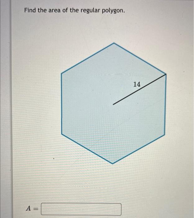 Solved Find the area of the regular polygon. | Chegg.com