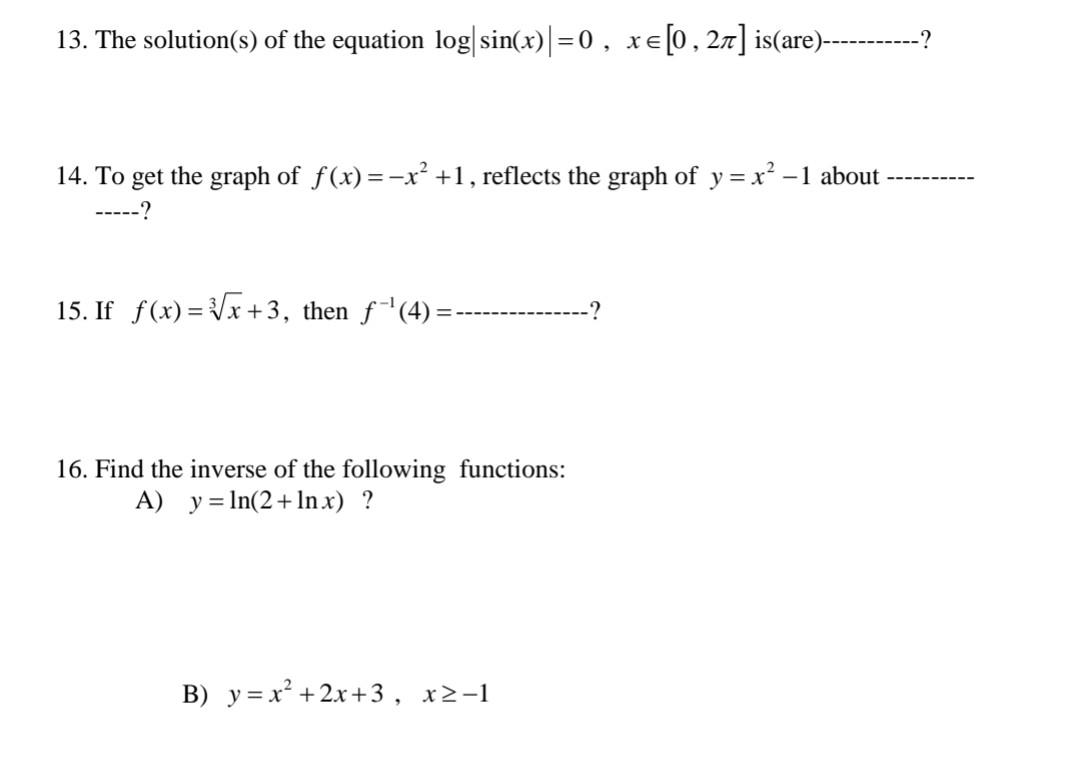 Solved 13. The solution(s) of the equation log| sin(x)]=0, | Chegg.com