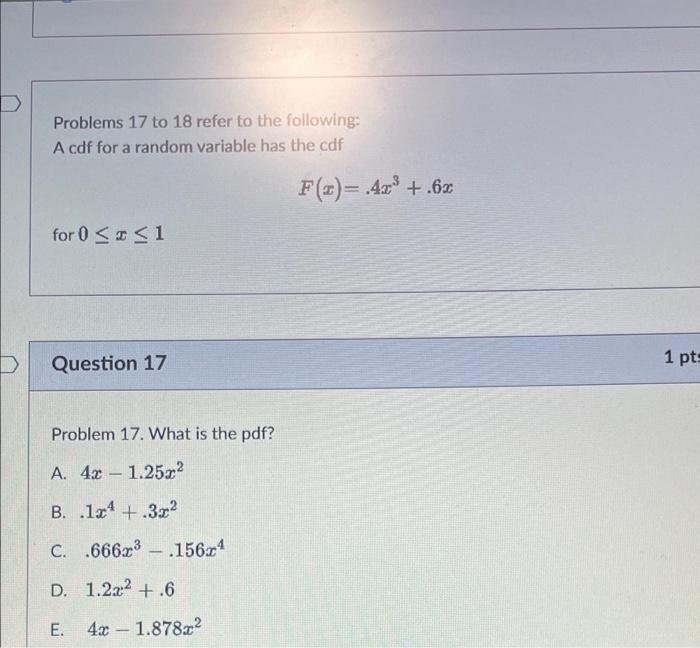 Solved Problems 17 to 18 refer to the following: A cdf for a | Chegg.com