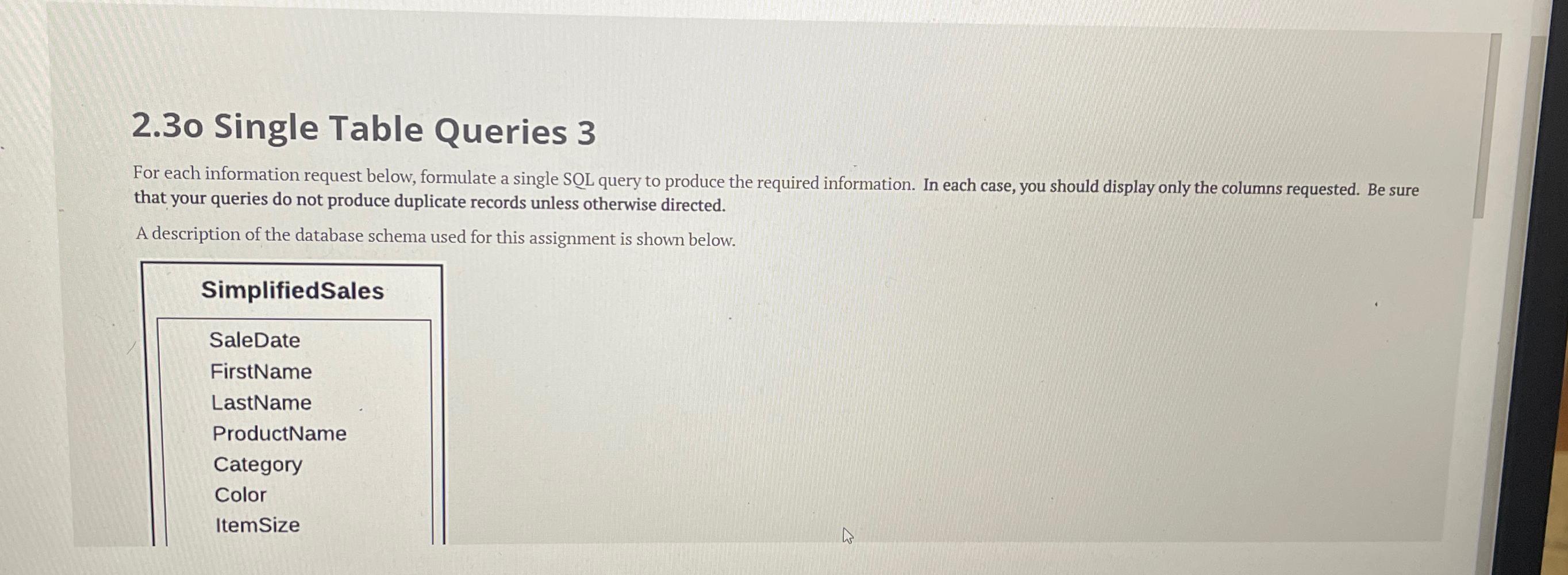 Solved 2.3o Single Table Queries 3For each information | Chegg.com Solved 2.3o Single Table Queries 3For each information | Chegg.com