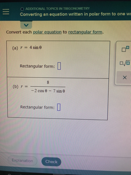 Solved = O ADDITIONAL TOPICS IN TRIGONOMETRY Converting an | Chegg.com Solved = O ADDITIONAL TOPICS IN TRIGONOMETRY Converting an | Chegg.com