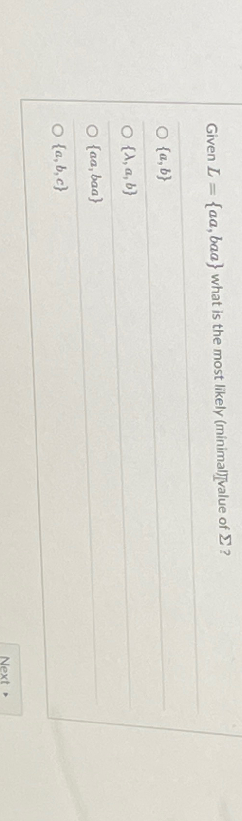 Solved Given L={aa,baa} ﻿what is the most likely | Chegg.com