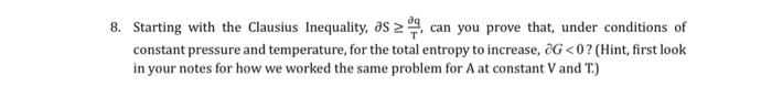 Solved Starting with the Clausius Inequality, ∂S≥T∂q, can | Chegg.com