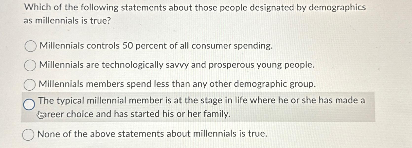 Solved Which of the following statements about those people | Chegg.com
