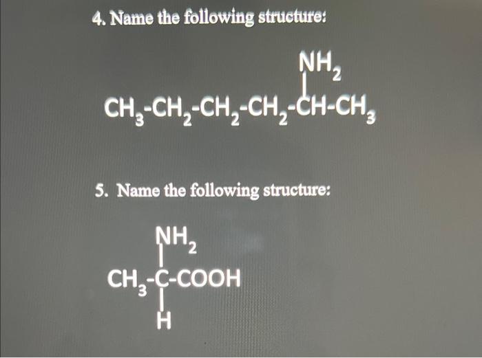 Solved 4. Name the following structure: 5. Name the | Chegg.com Solved 4. Name the following structure: 5. Name the | Chegg.com