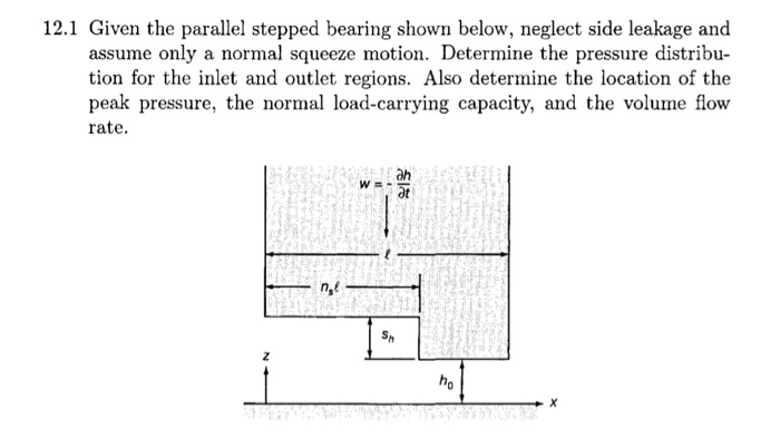 12.1 Given the parallel stepped bearing shown below, | Chegg.com
