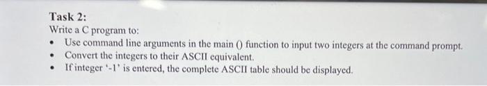 Solved Task 2: Write a C program to: - Use command line | Chegg.com