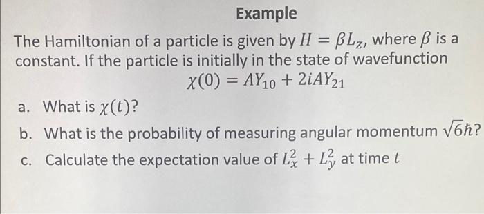 Solved = = Example The Hamiltonian of a particle is given by | Chegg.com