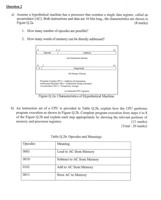 Solved a) Assume a hypothetical machine has a processor that | Chegg.com