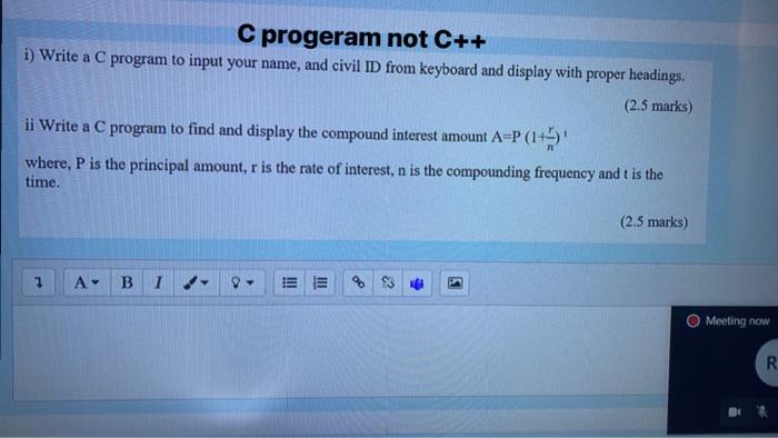 Solved C Progeram Not C I Write A C Program To Input Your 2137