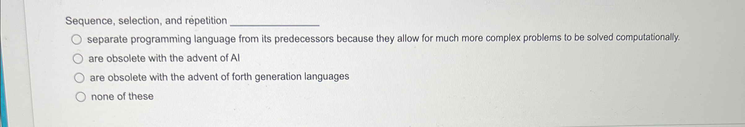 Solved Sequence, selection, and repetitionseparate | Chegg.com
