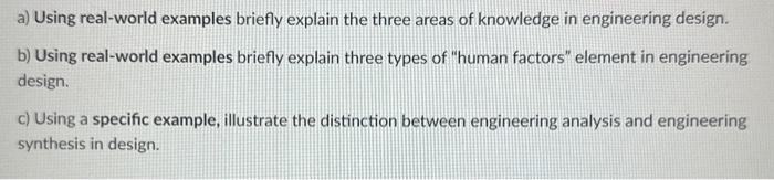 Solved a) Using real-world examples briefly explain the | Chegg.com