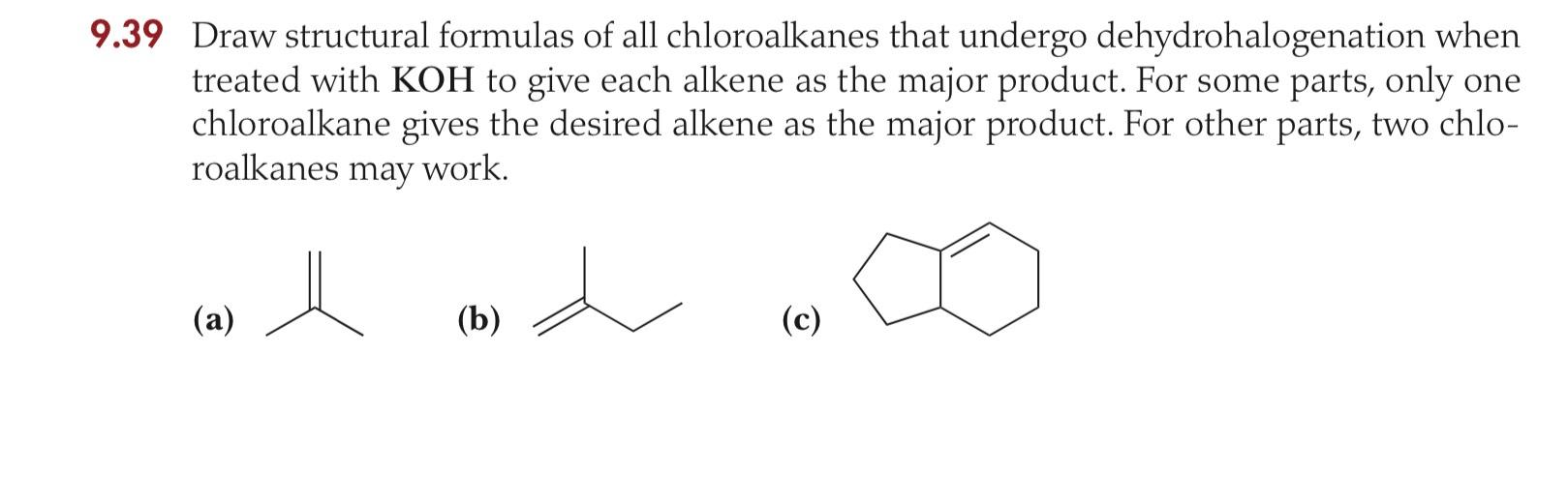 Solved 9.39 ﻿Draw structural formulas of all chloroalkanes | Chegg.com