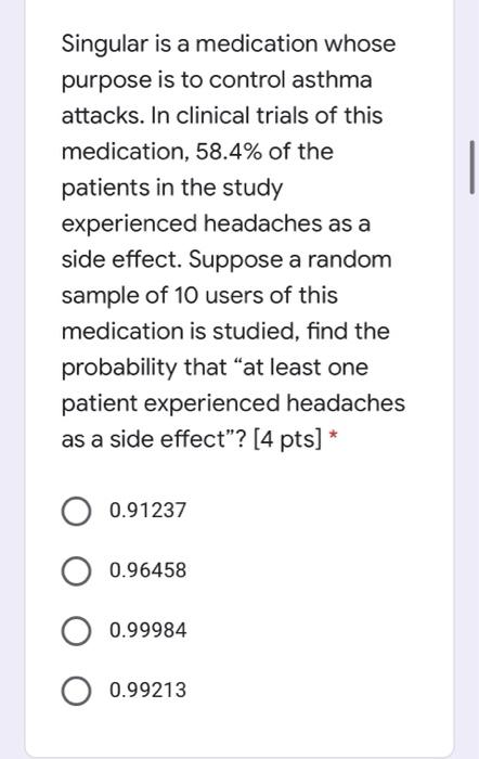 Solved Singular is a medication whose purpose is to control | Chegg.com