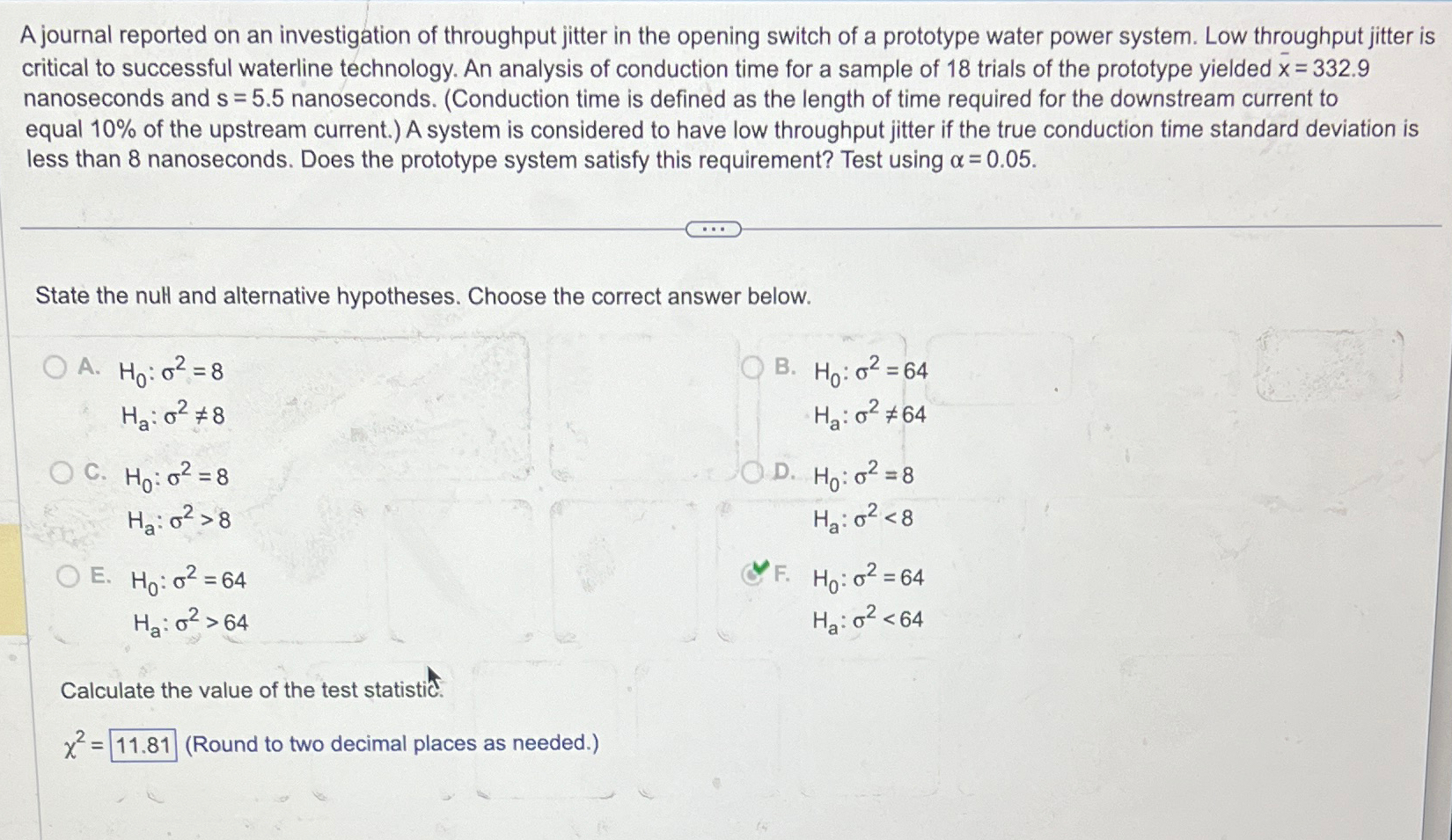 Solved A journal reported on an investigation of throughput | Chegg.com