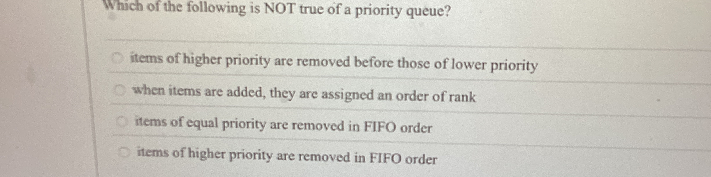Solved Which of the following is NOT true of a priority | Chegg.com