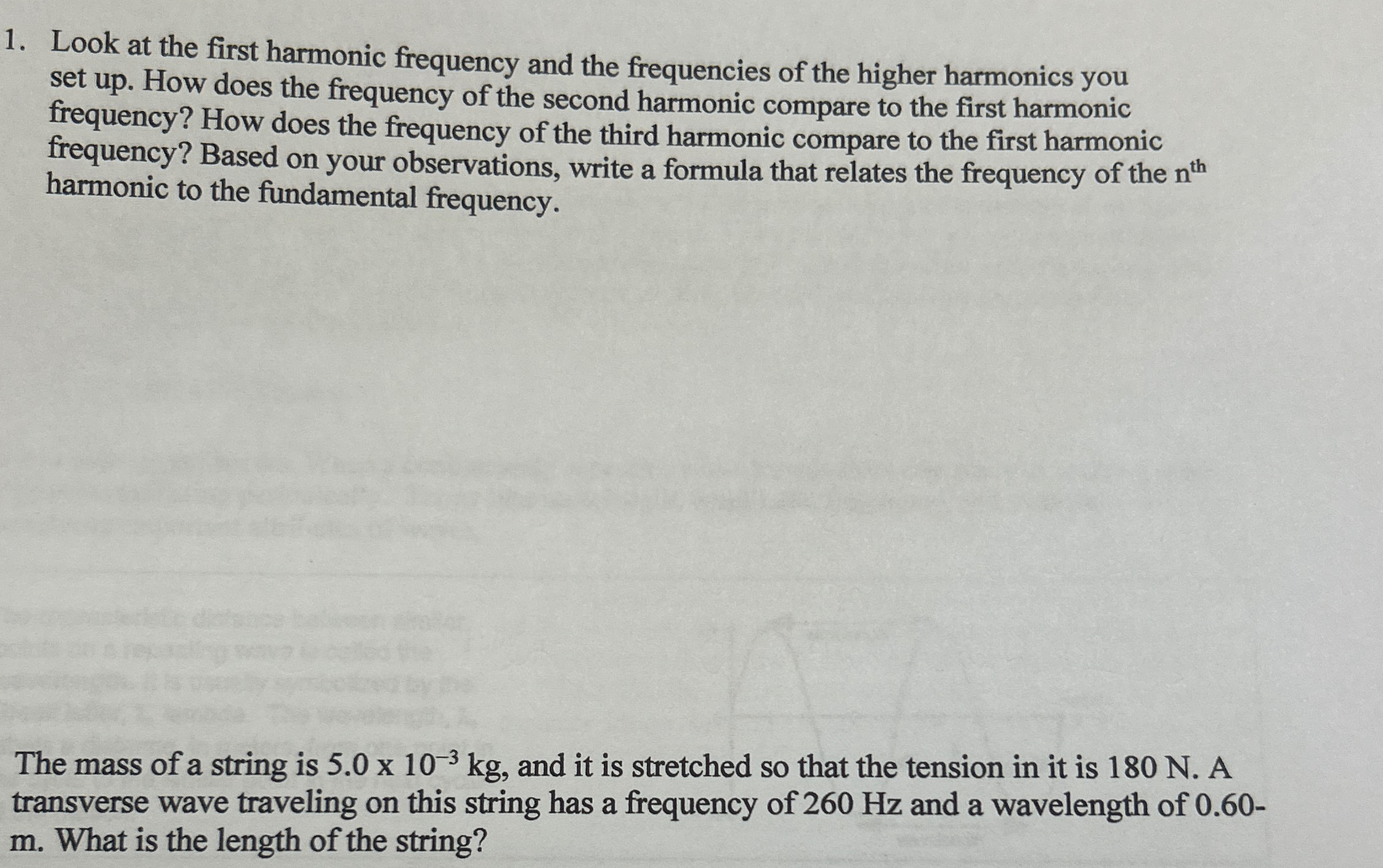 Solved Look at the first harmonic frequency and the | Chegg.com