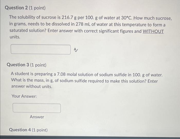 Solved The solubility of sucrose is 216.7 g per 100 g of | Chegg.com