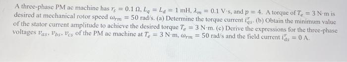 Solved A three-phase PM ac machine has | Chegg.com