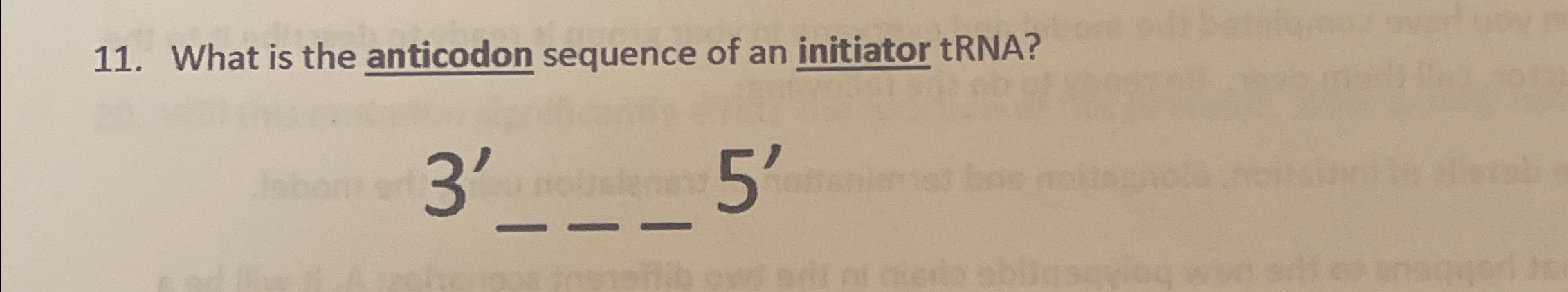 Solved What is the anticodon sequence of an initiator | Chegg.com