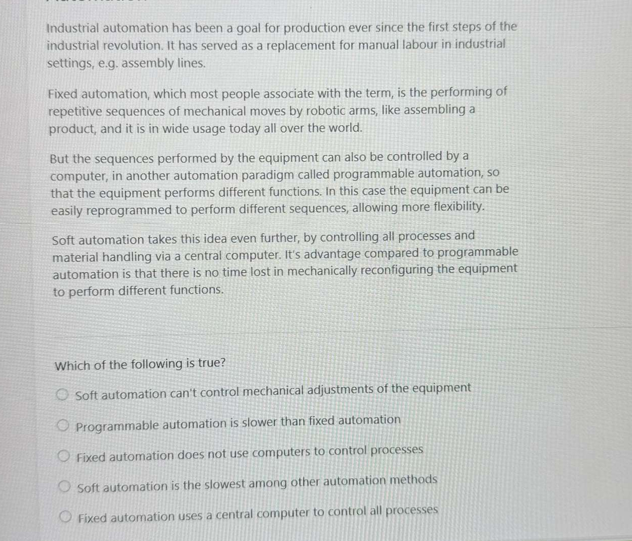 Solved Industrial automation has been a goal for production | Chegg.com