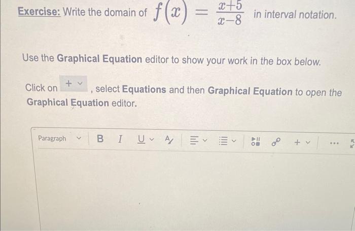 Solved Exercise: Write the domain of f(x)=x−8x+5 in interval | Chegg.com