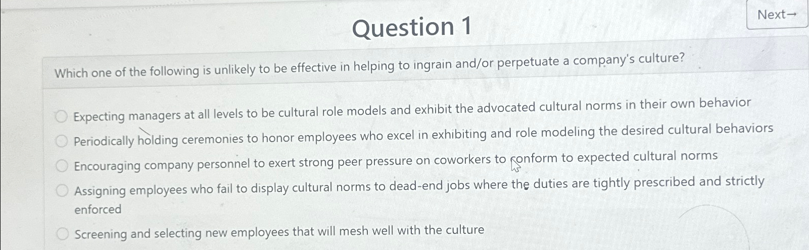 Solved Question 1Which one of the following is unlikely to | Chegg.com