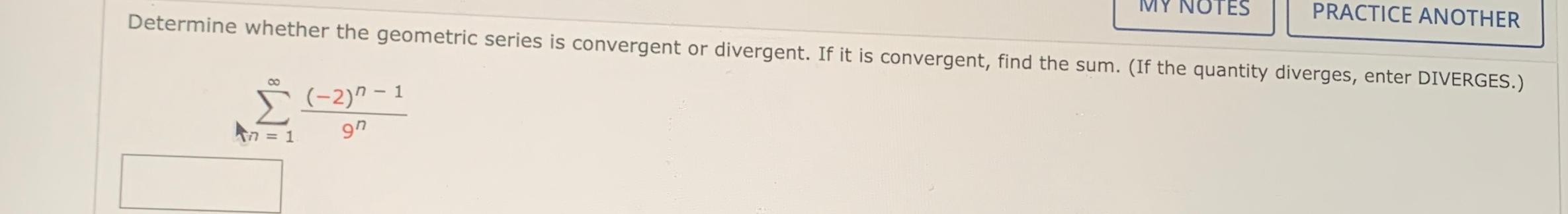 Solved Determine whether the geometric series is convergent | Chegg.com