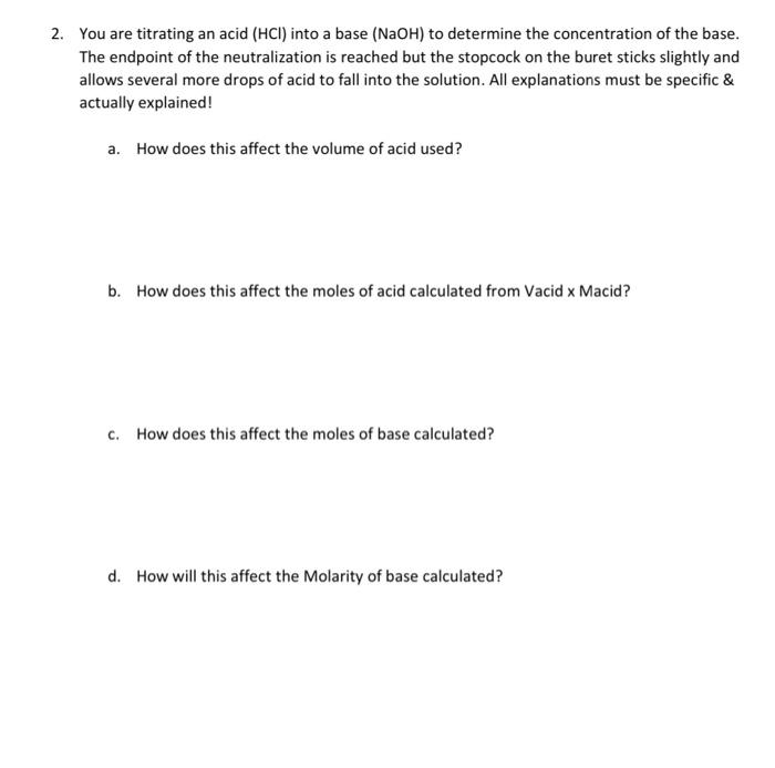 Solved You are titrating an acid (HCl) into a base (NaOH) to | Chegg.com