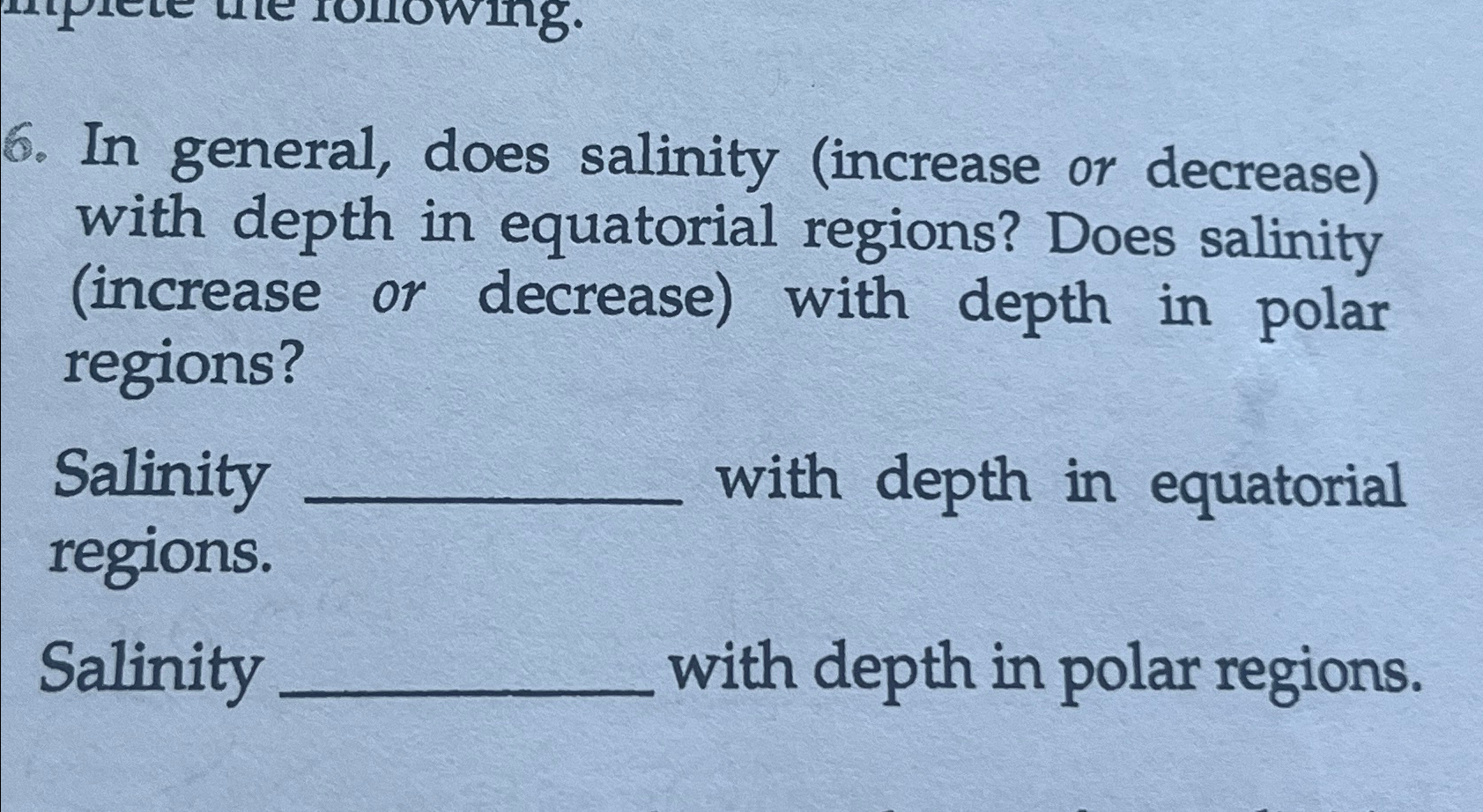 Solved In general, does salinity (increase or decrease) | Chegg.com