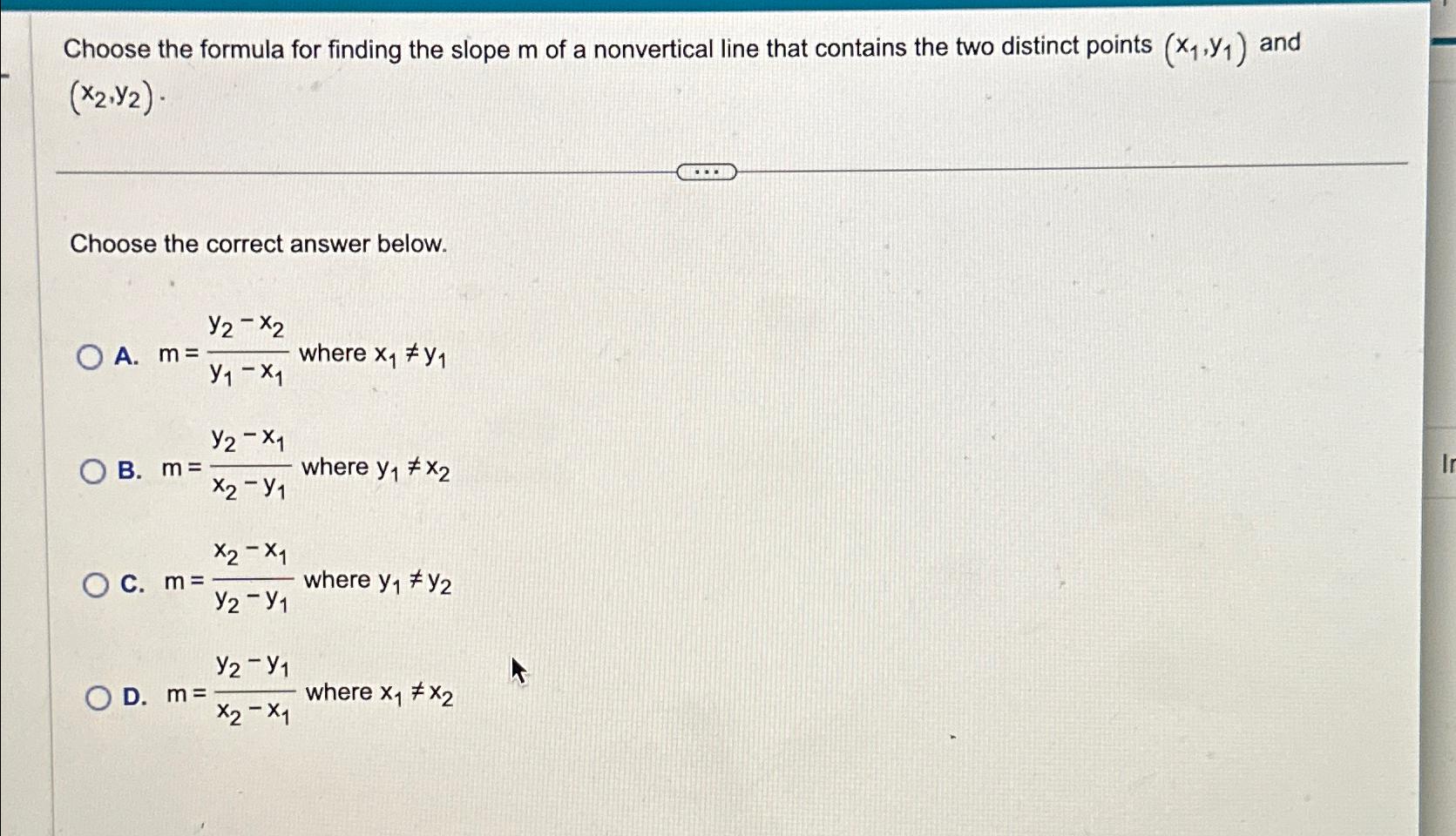 Solved Choose the formula for finding the slope m ﻿of a | Chegg.com