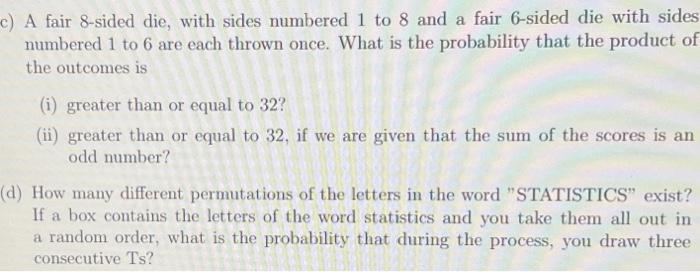 Solved c) A fair 8-sided die, with sides numbered 1 to 8 and | Chegg.com