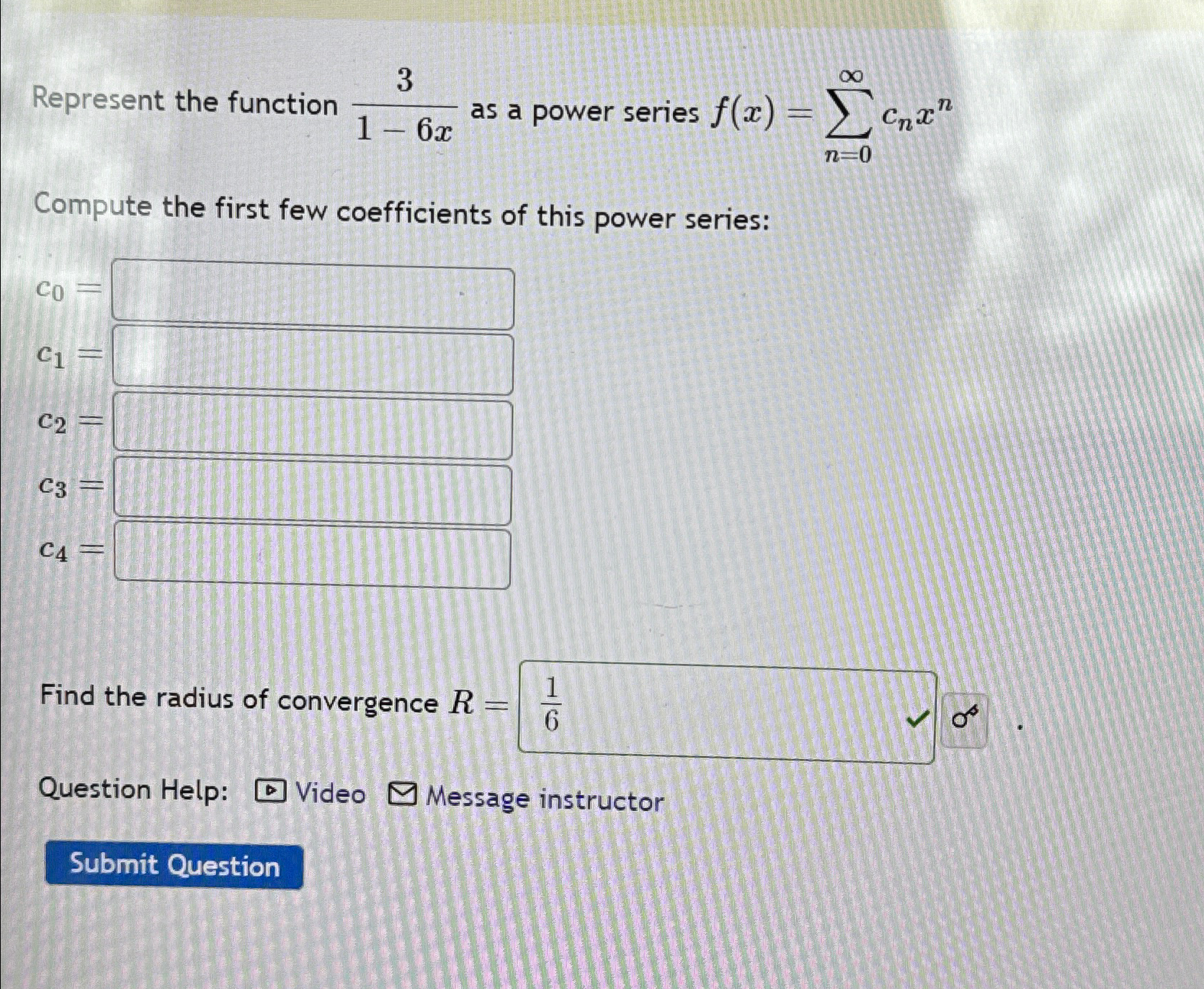Solved Represent the function 31-6x ﻿as a power series | Chegg.com
