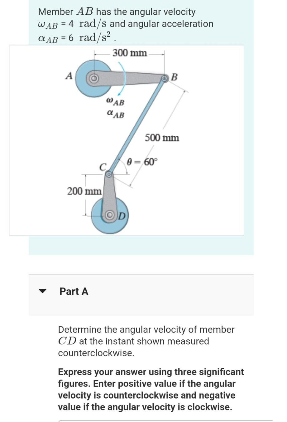 Solved Member AB has the angular velocity ωAB=4rad/s and | Chegg.com